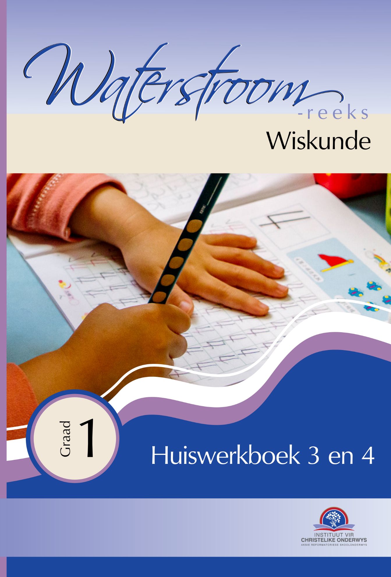 Boekenhout.Wiskunde Gr 1 Huiswerkboek 3 / 4 (Waterstroom) Kleur